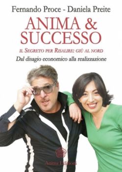 Rtl 102.5: Fernando Proce si racconta nel libro Anima & Successo