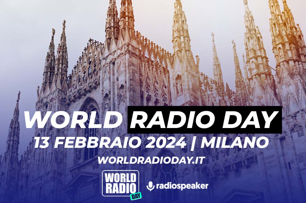 World Radio Day 2024: torna l'evento delle radio più grande d'Italia ...