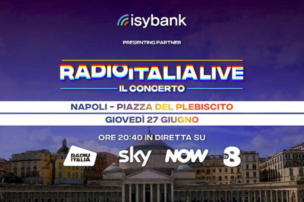Radio Italia Live a Napoli: i cantanti del concerto del 27 giugno - Radiospeaker.it