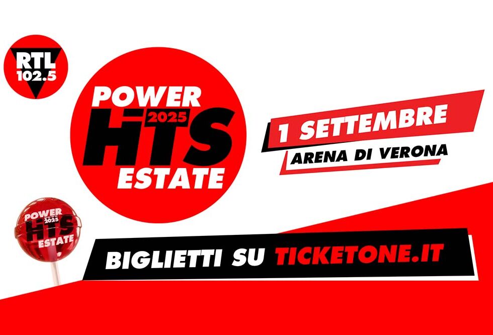 Power Hits Estate 2025: RTL 102.5 torna all’Arena di Verona ...